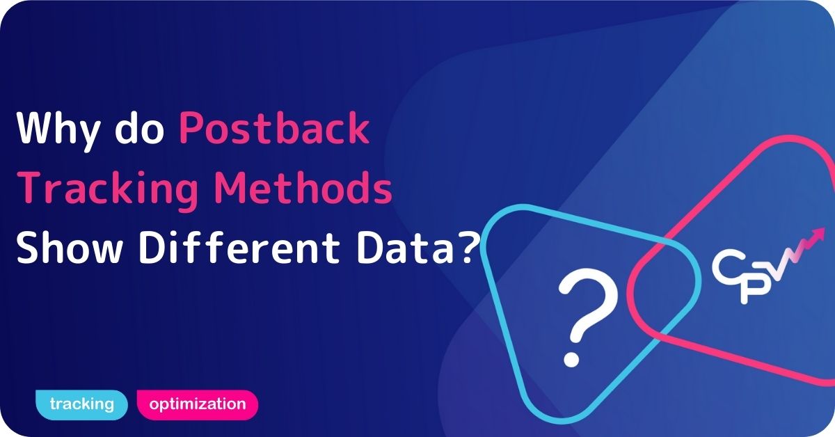 Why do the tracking methods connected with the postback URLs show different data?
